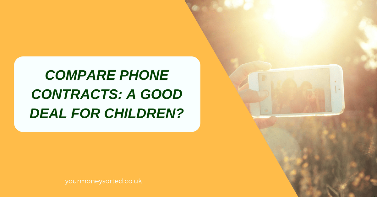 Compare phone contracts: A good deal for children? | Your Money Sorted