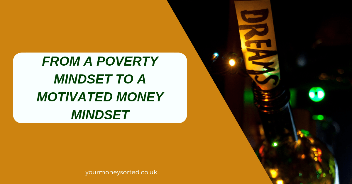 Breaking a poverty mindset with a motivated money mindset | Your Money ...