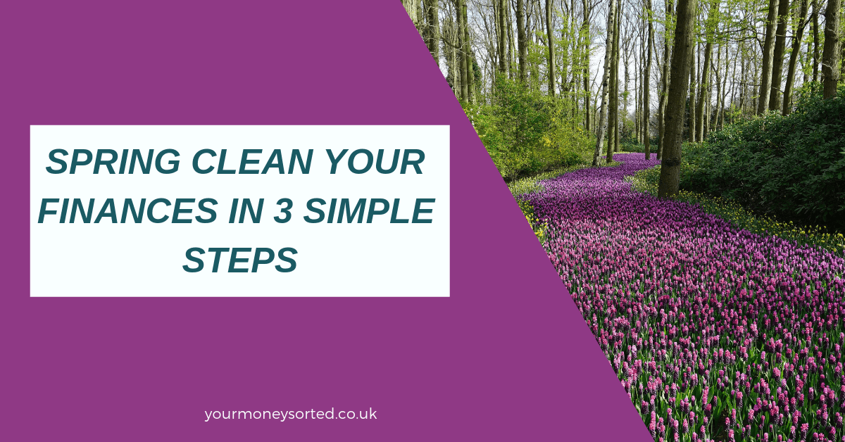 Spring clean your finances in 3 simple steps | Your Money Sorted