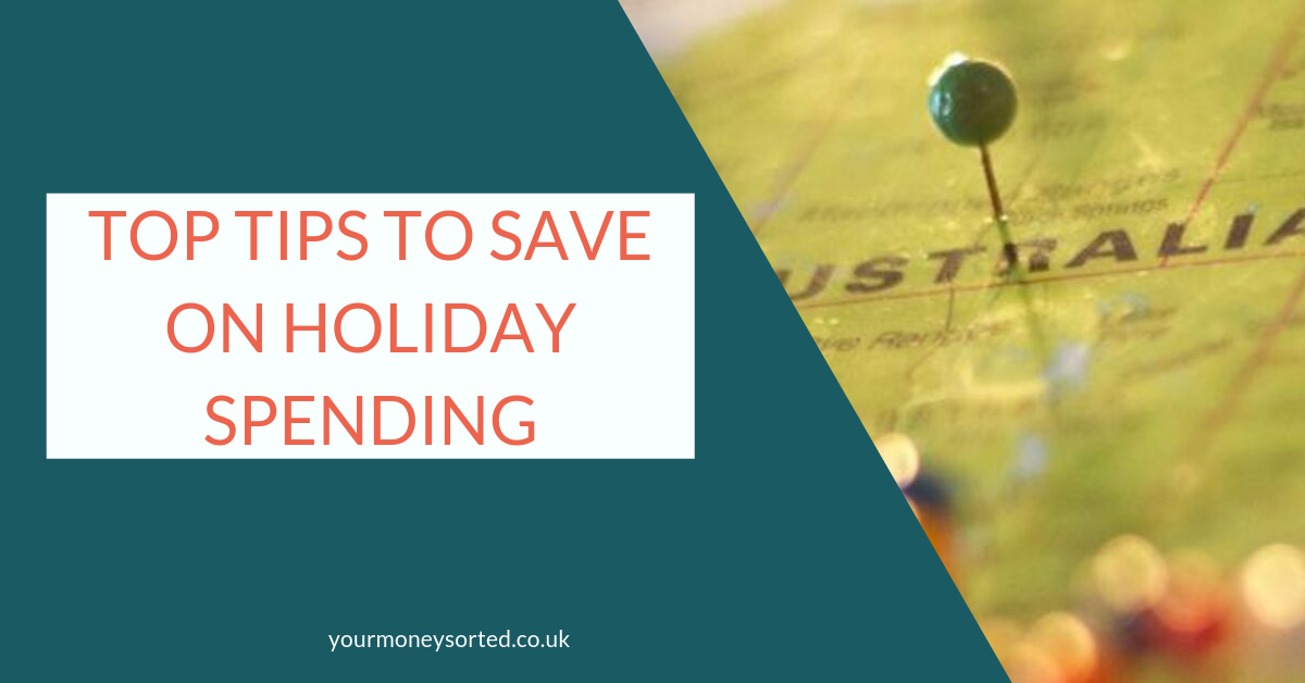 Top tips to save on holiday spending | Your Money Sorted