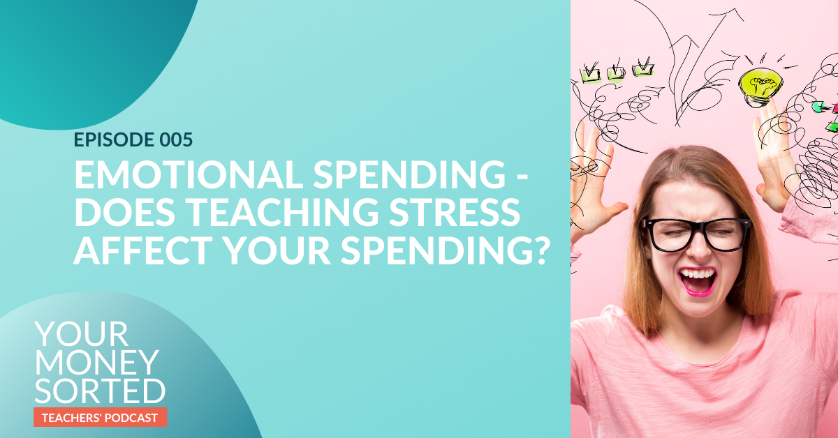 005 Emotional spending - Does teaching stress affect your spending ...